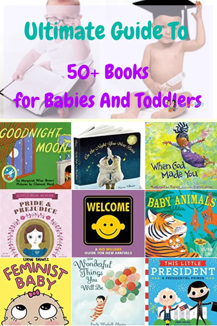 The Ultimate Guide To 50+ Books for Babies And Toddlers - Full Time Baby