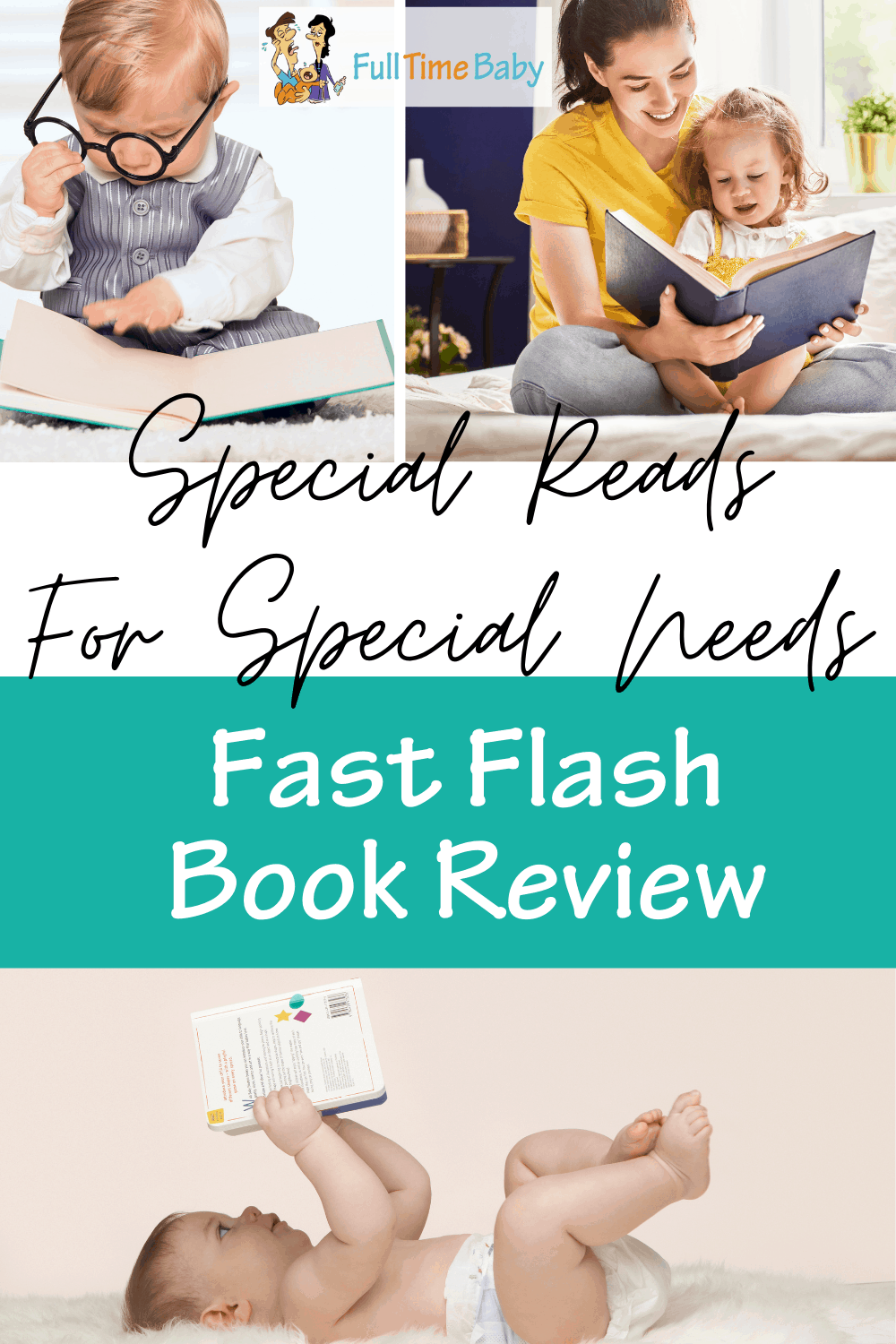 Special Reads For Special Needs: Fast Flash Book Review - Full Time Baby